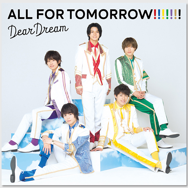 DearDream 2nd Album「ALL FOR TOMORROW!!!!!!!」 | DREAM FESTIVAL | A!SMART
